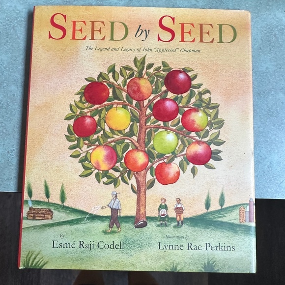 Other | Book Seed By Seed The Legend And Legacy Of John Appleseed ...